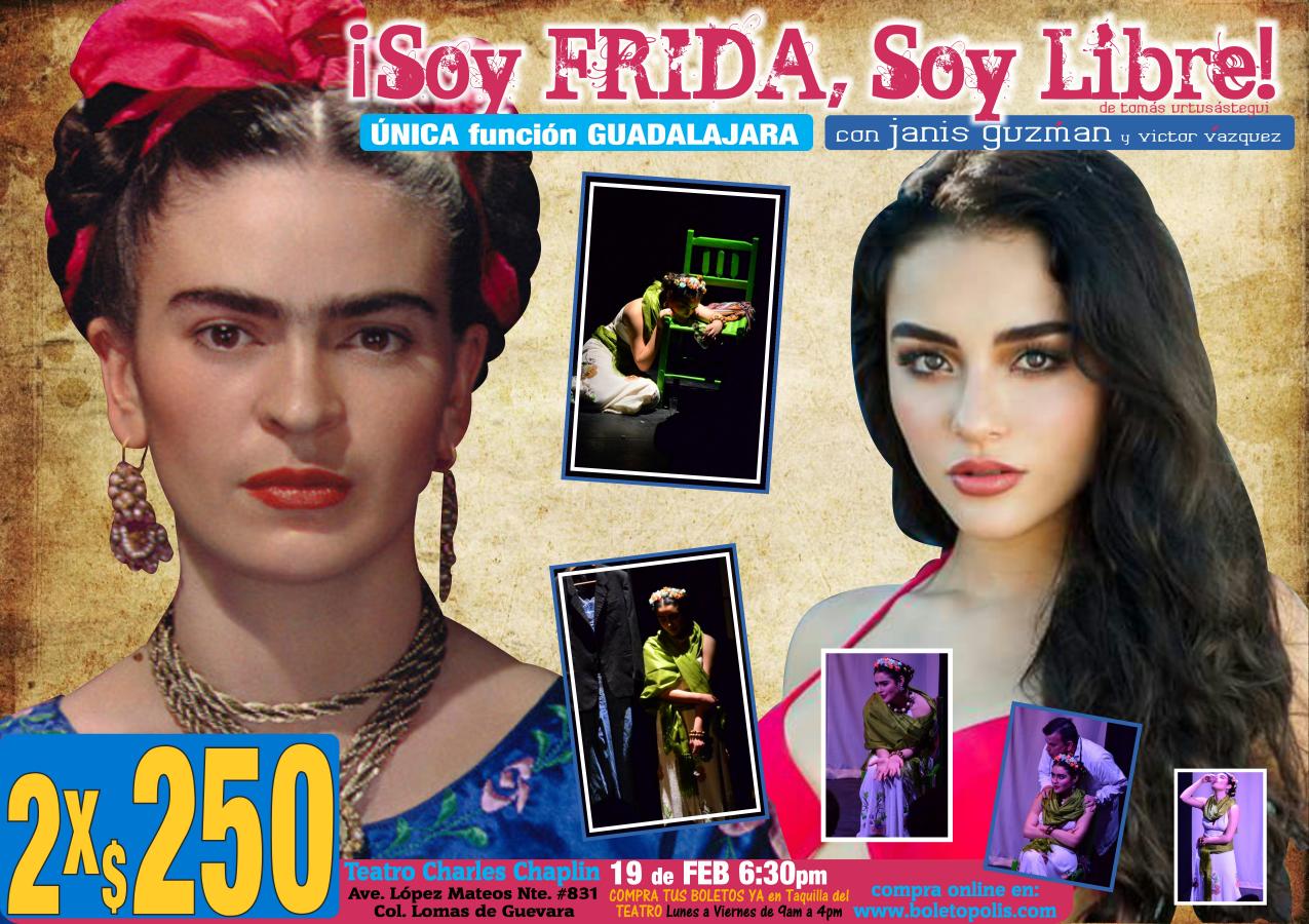 Boletópolis - Soy Frida Soy Libre en Guadalajara