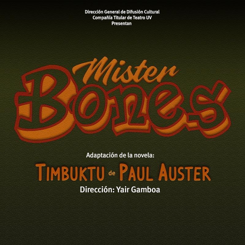 Boletópolis - Mister Bones Temporada pospuesta hasta nuevo aviso