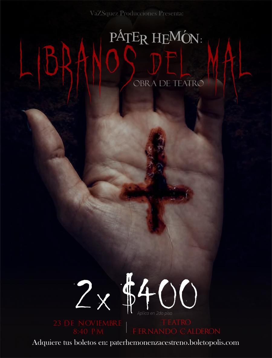 Boletópolis - PÁTER HEMÓN Líbranos del Mal ESTRENO en ZAC