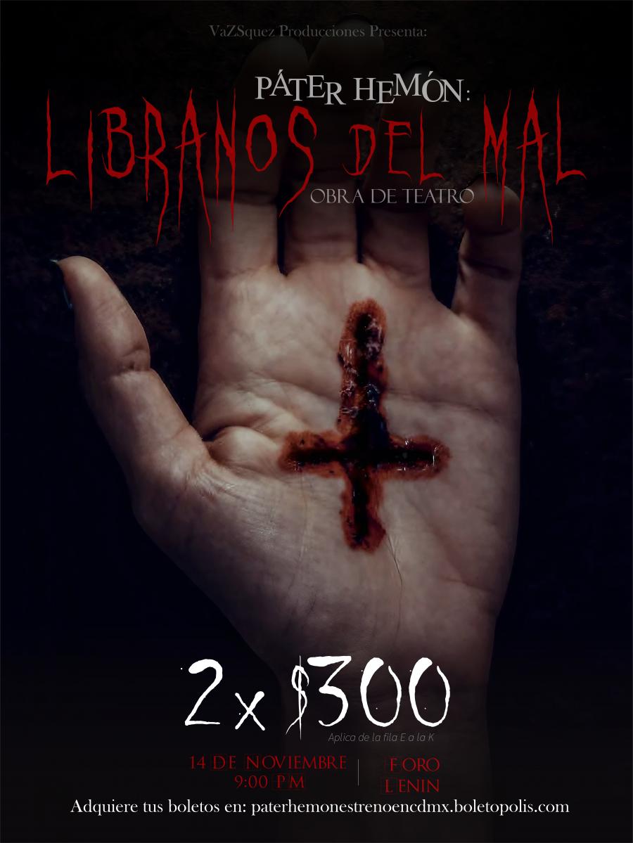 Boletópolis - Páter Hemón: Líbranos del mal en CDMX