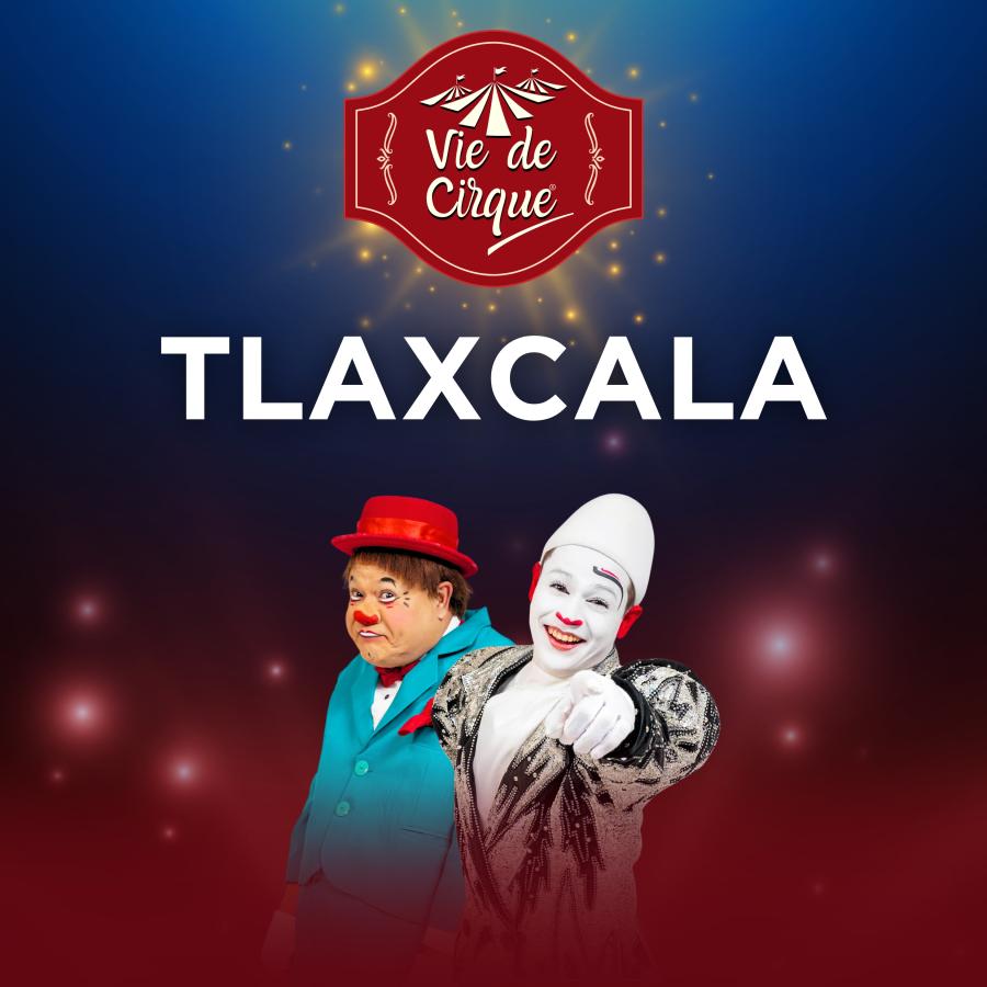 Boletópolis - Vie de Cirque Tlaxcala